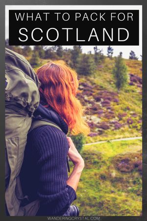 What to Pack for Scotland - 13 Essential Items to Pack for Scotland ...