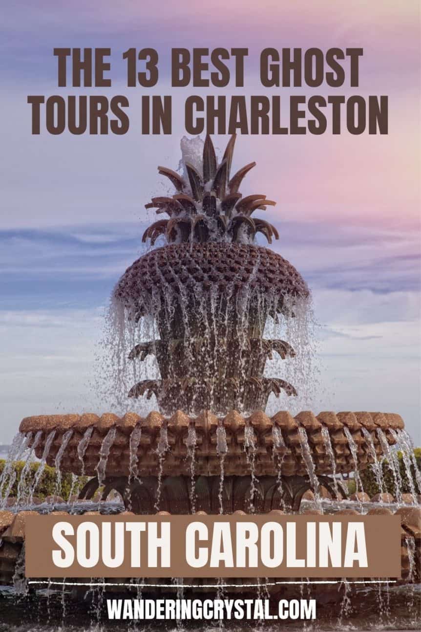 The 14 Best Ghost Tours in Charleston - Wandering Crystal