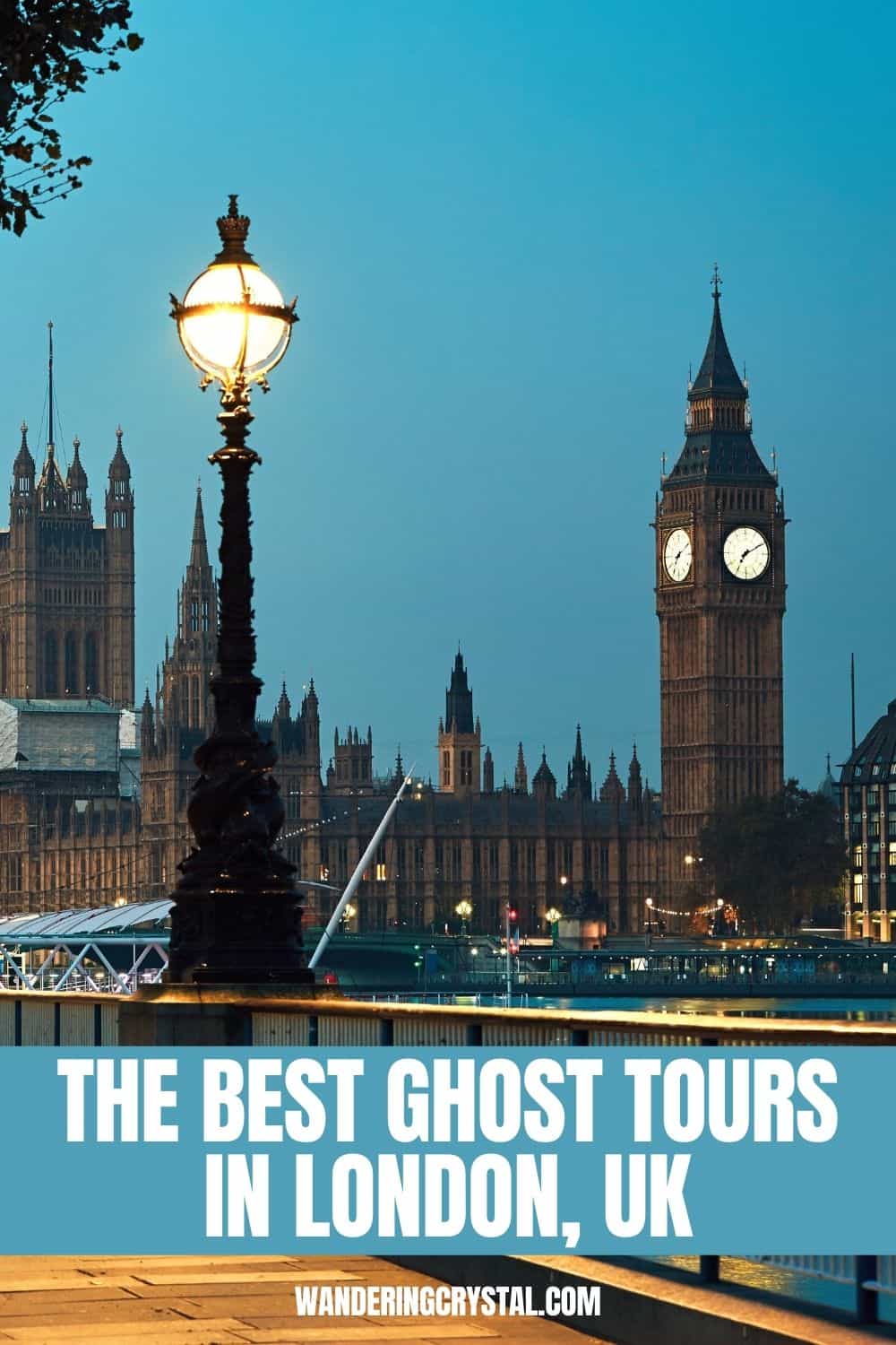 The 9 Best Ghost Tours in London - Wandering Crystal